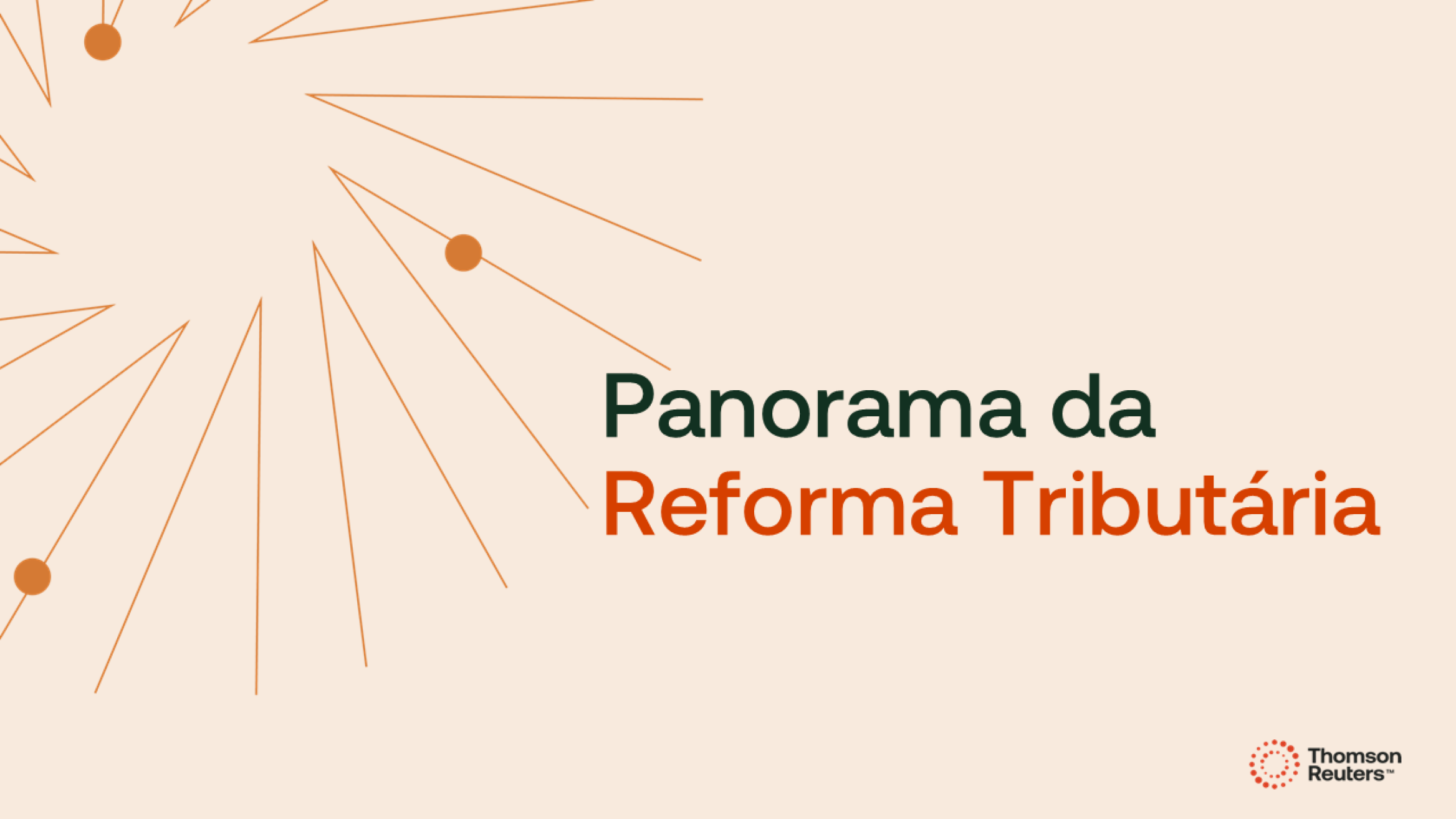 Reforma Tributária: o que muda e como se preparar | Thomson Reuters
