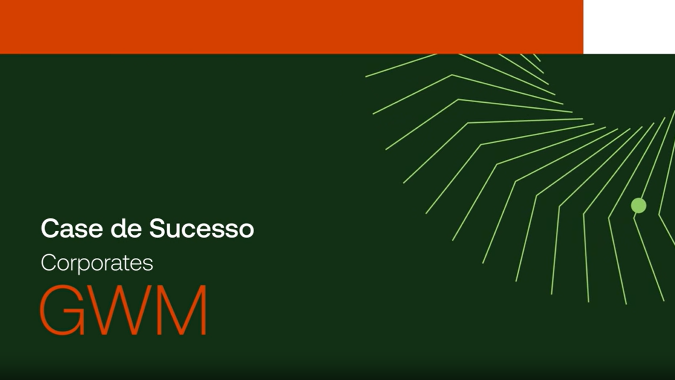 Case de Sucesso: GWM | Thomson Reuters
